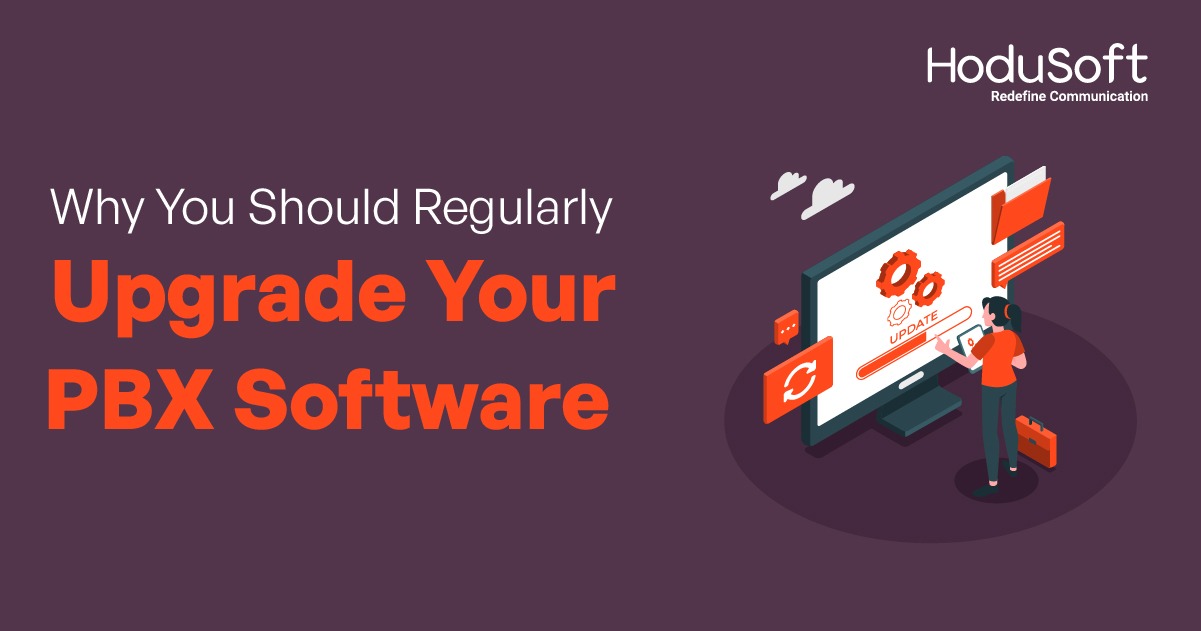 The Importance of Upgrading Your PBX Software