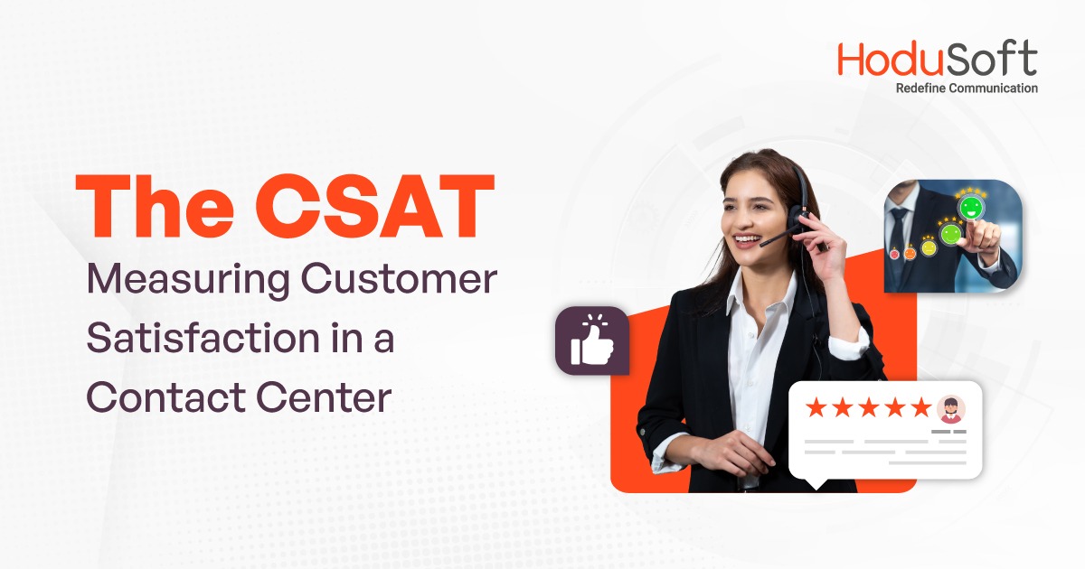 CSAT: The Ultimate Guide to Measuring and Improving Customer Satisfaction