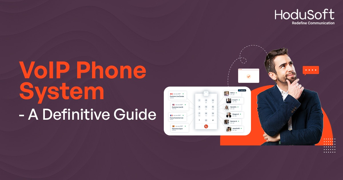 A Definitive Guide To VoIP Phone System - Hodusoft
