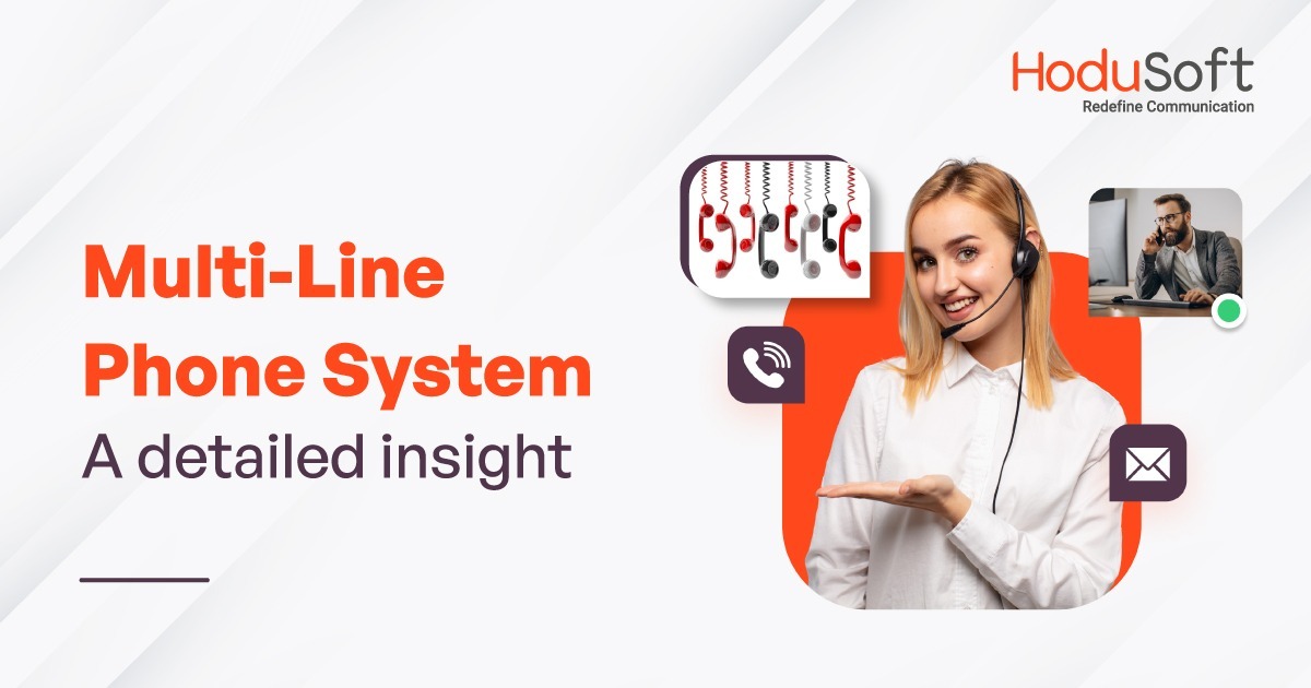 Multi-Line Phone System A Detailed Insight | HoduSoft