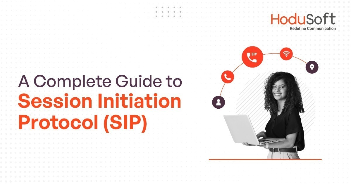What Is Session Initiation Protocol And How Does It Works
