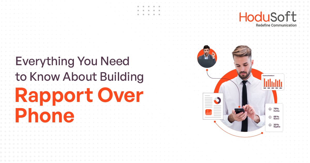 Building Rapport Over Phone: The Ultimate Guide